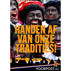 25 Plakkaten: Handen af van onze tradities – Zwarte Piet – Voorpost ...